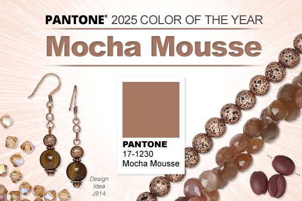 Fire Mountain Gems: Create with Pantone’s 2025 Color of the Year: Mocha ...