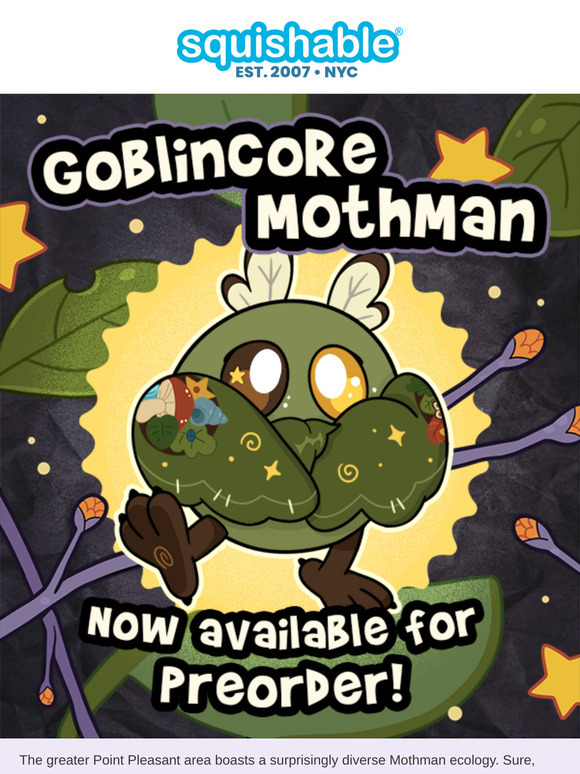 Squishable: Mothman, but make it goblin. The new Mini Goblincore Mothman is up for preorder ...