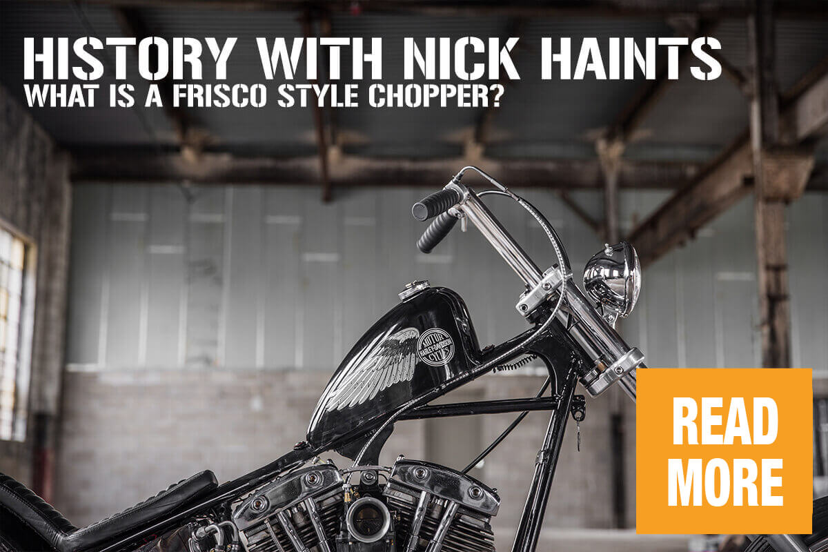 Lowbrow Customs: What is a Frisco style chopper? | Milled