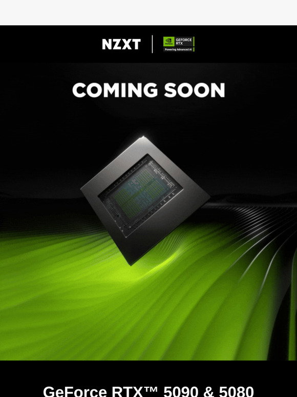 NZXT: NVIDIA GeForce RTX™ 5090 & 5080 | Milled