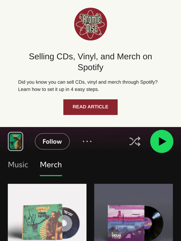 Atomic Disc: Did you know you can sell CDs, Vinyl and Merch on Spotify ...