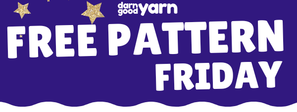 Darn Good Yarn: Free Pattern Friday is here | Milled