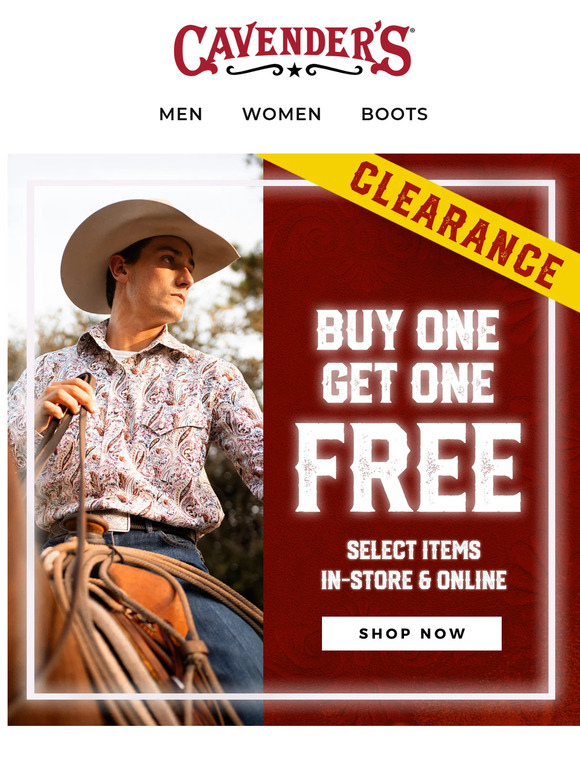 Cavender's: Buy One Get One FREE Clearance >> | Milled