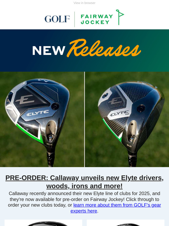 GOLF: Callaway unveils Elyte line for 2025 (pre-order now!) | Milled