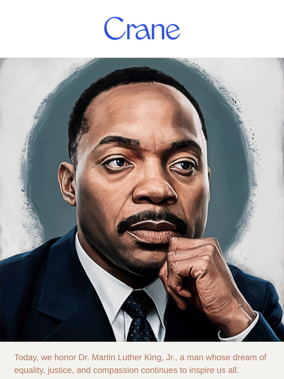 Crane & Co: Honoring the Legacy of Dr. Martin Luther King, Jr. | Milled