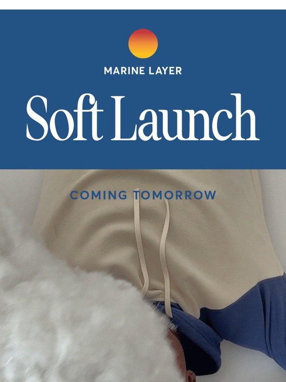 Marine Layer: Something soft is coming… | Milled