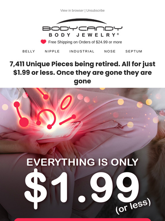 Body Candy: 7,411 Pieces MUST GO! (Prices Slashed to $1.99!) | Milled