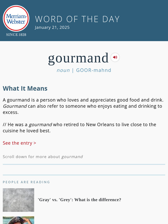 Merriam-Webster: Gourmand - plus, 'Gray' vs. 'Grey': What is the ...