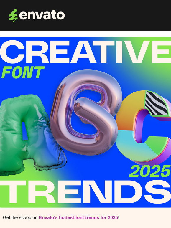 VideoHive: Stay bold, —! Envato's font trends for 2025 are here 👀 | Milled