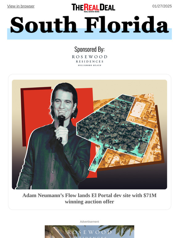 The Real Deal: Adam Neumann’s Flow wins El Portal dev site; Billionaire ...