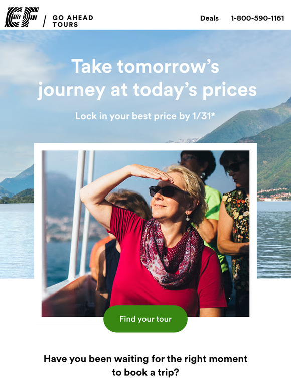 Go Ahead Tours: Ready to take a tour? Book now before prices increase ...