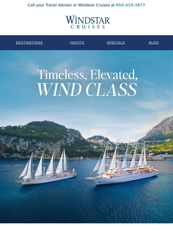 Windstar Cruises: Have You Met Our Wind Class Yachts? | Milled