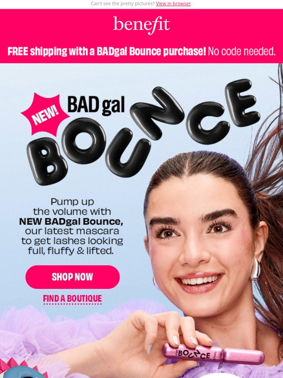 Benefit Cosmetics: There's a new BADgal (Bounce) on the block 👀 | Milled