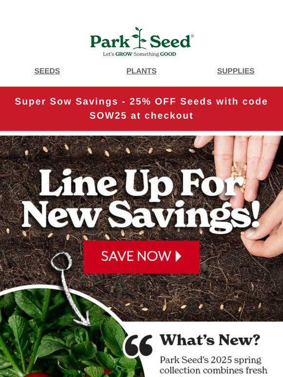 Park Seed: New Seeds, New Savings, Super Sow Sale! | Milled