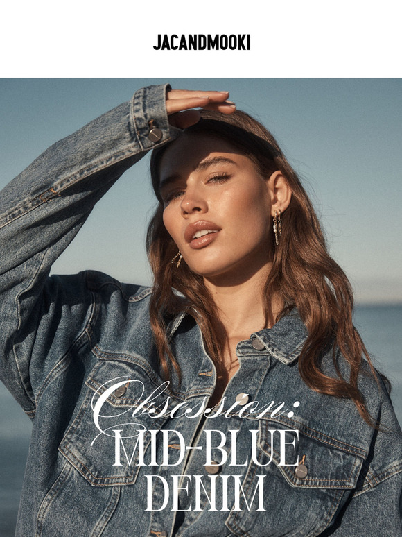 Jac and Mooki: Denim... It's our obsession... | Milled