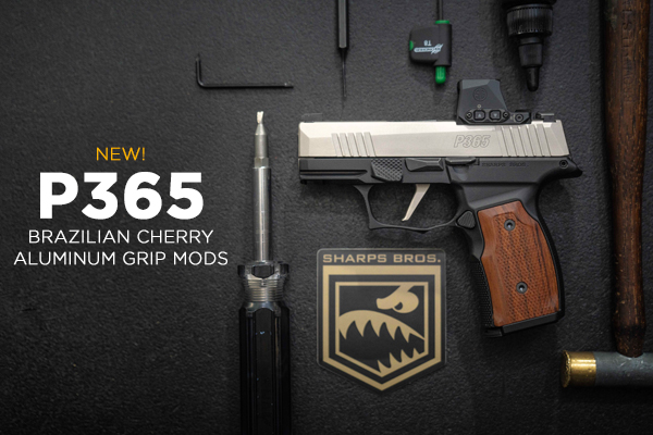 SIG SAUER: NEW: P365 Brazilian Cherry Aluminum Grip Mods | Milled