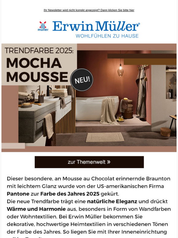 Erwin Müller: Trendfarbe 2025 - Mocha Mousse! | Milled