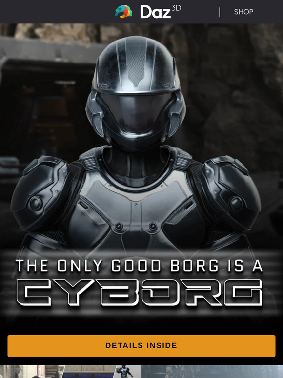 DAZ 3D: The Only Good Borg Is a CyBorg | Milled