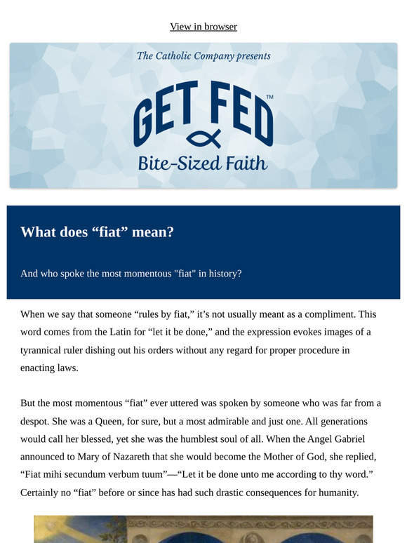 The Catholic Company: What does “fiat” mean? | Milled