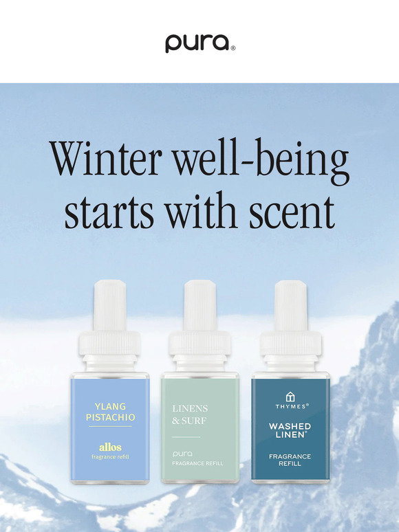 Pura: Put your wellness first in 2025 | Milled