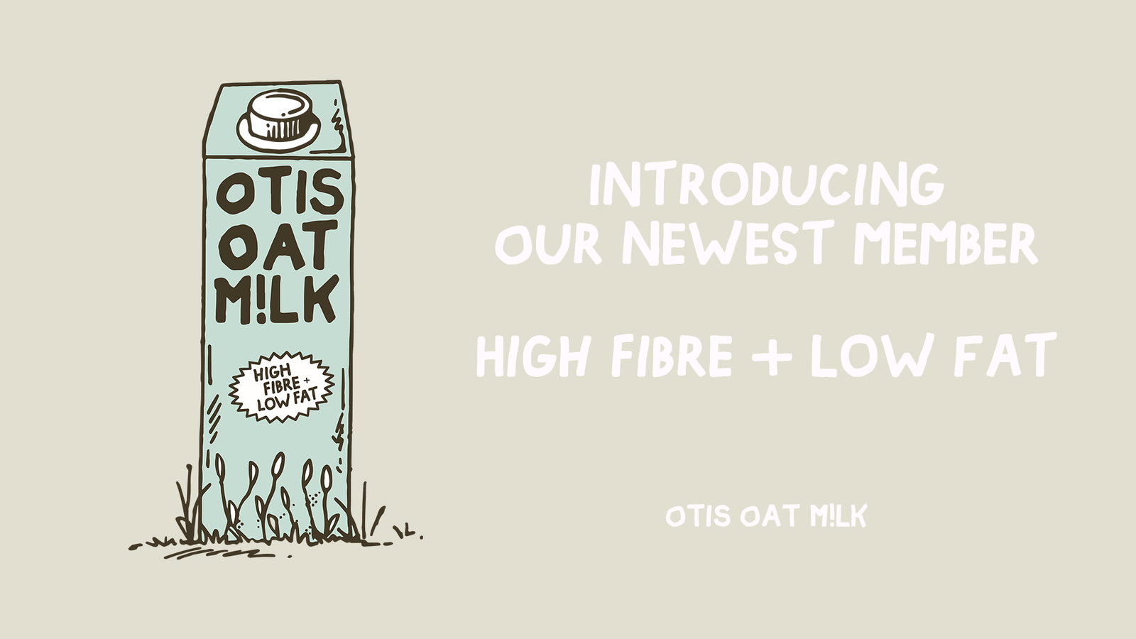 Otis Oat Milk: Meet Otis' newest member! | Milled