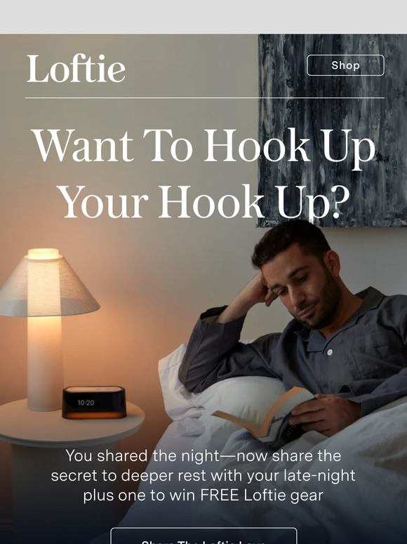 Loftie: FREE Loftie for your "situationship"? 😏 | Milled