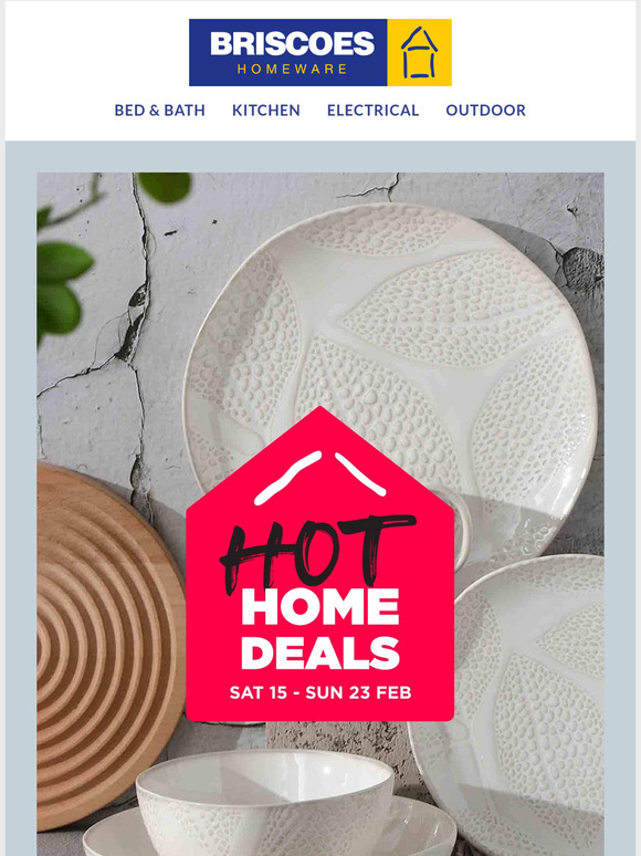 Briscoes: Don't miss your weekly Hot Home Deals! | Milled