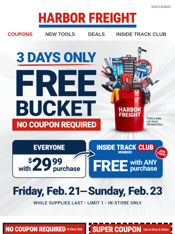 Harbor Freight: GET YOUR FREE BUCKET! Spend $29.99 In-Store to Claim ...