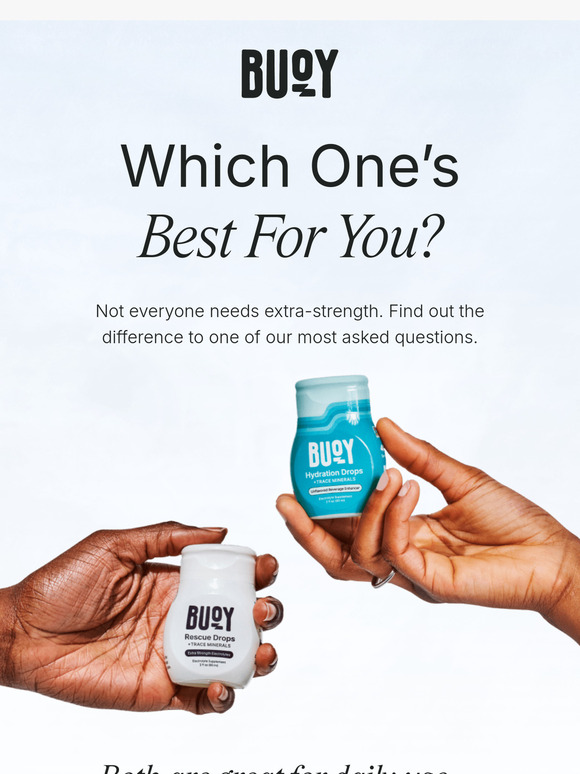 Buoy: Should you be using Hydration Drops or Rescue Drops? | Milled