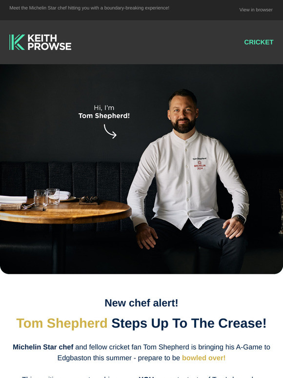 Keith Prowse: Introducing Edgbaston's New Michelin Star Chef! | Milled