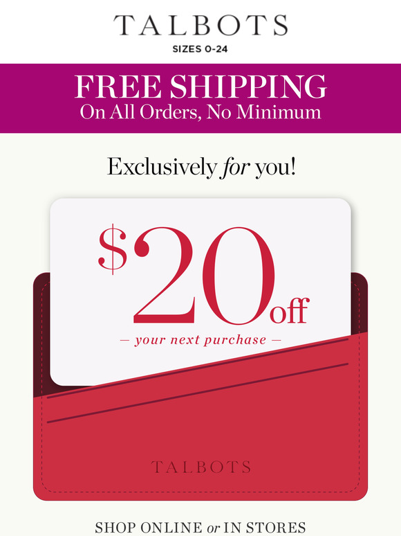 Talbots: Your EXCLUSIVE $20 spending money is HERE! | Milled