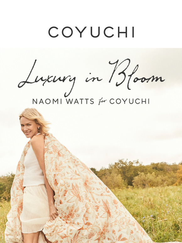 Coyuchi: Naomi Watts Unveils Our Newest Collection | Milled