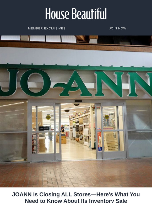 House Beautiful: JOANN Is Closing ALL Stores—Here's What You Need to ...
