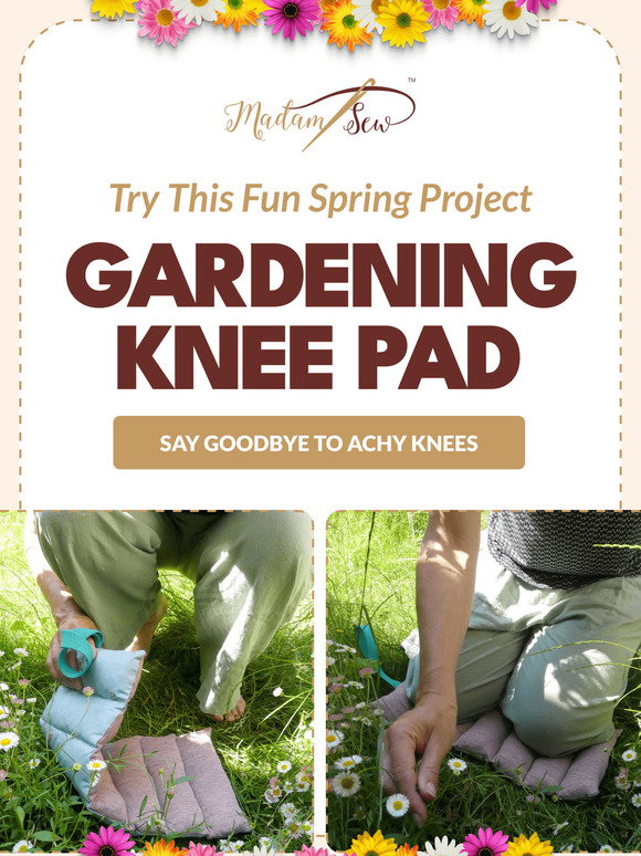 Madam Sew: Spring Sewing Alert: Make a DIY Gardening Knee Pad | Milled