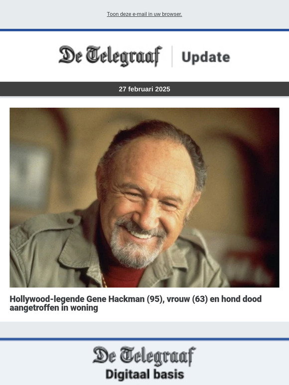 De Telegraaf: Hollywood-legende Gene Hackman (95), vrouw (63) en hond ...