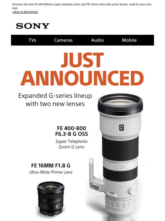 Sony: Ultra-Wide to Super-Telephoto—Meet the New Sony G Lenses | Milled
