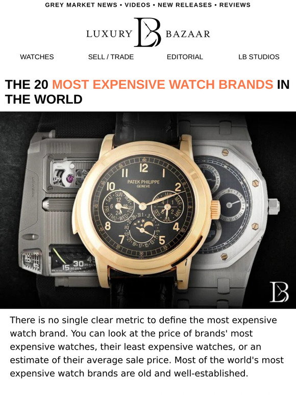 Luxury Bazaar: 🚨 The 20 Most Expensive Watch Brands in the World | Milled
