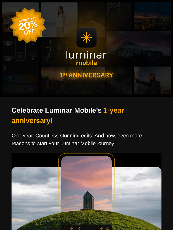 Luminar: Luminar Mobile celebrates 1 year with new features 🥳! | Milled
