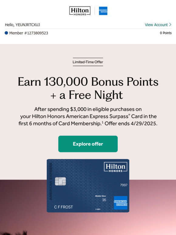 Hilton: —, earn 130K Bonus Points + a Free Night Reward for a limited ...