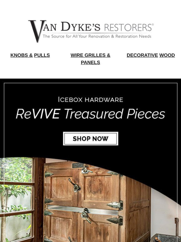 Van Dyke's Restorers: Revive & Refresh with Updated Ice Box Hardware ...