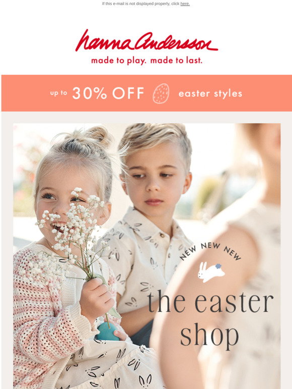 Hanna Andersson: Easter Made Easy 🐰 Shop NEW Styles For Spring | Milled