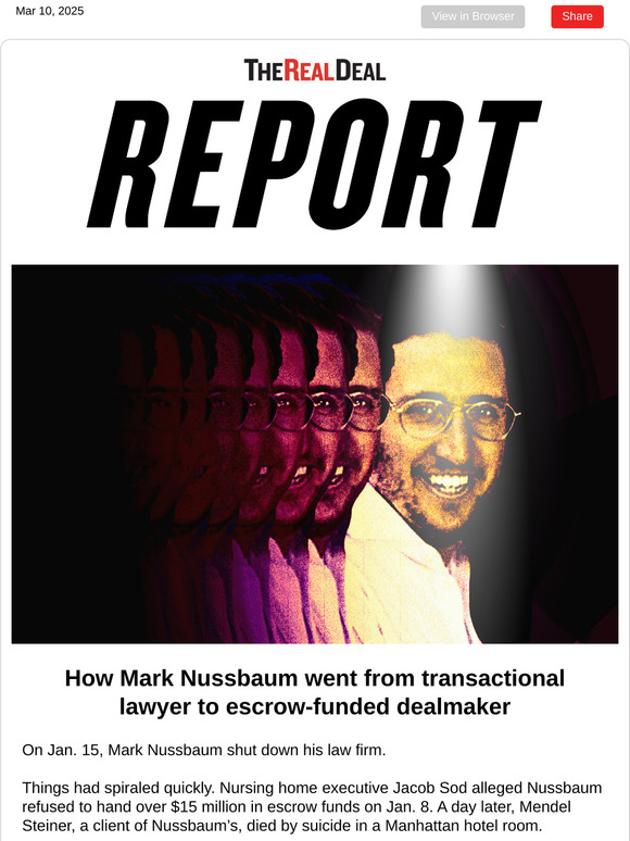 The Real Deal: Special report: How Mark Nussbaum went from transactional lawyer to escrow-funded ...