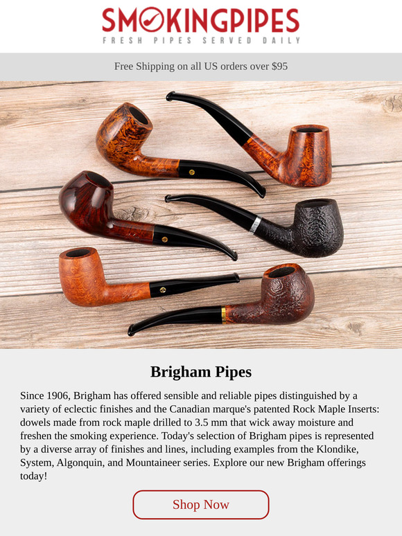 Smokingpipes: Brigham Pipes | Diverse Finishes and Rock Maple Inserts ...