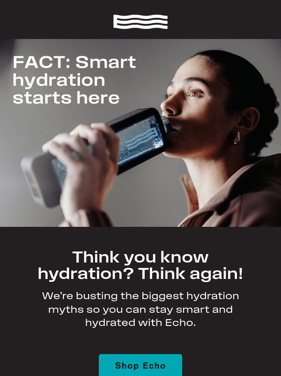 Echo Water: Everything you know about hydration is wrong | Milled
