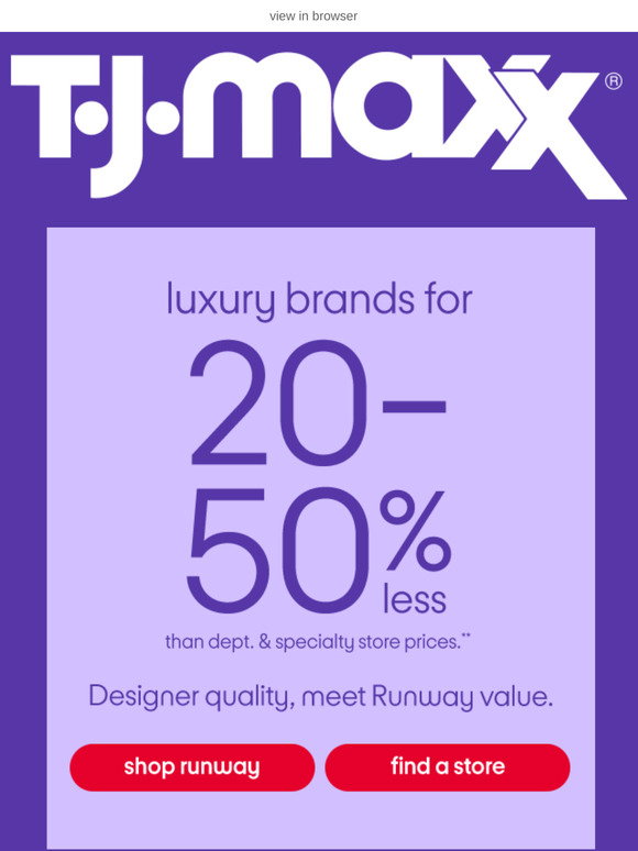 TJ Maxx: RUNWAY: Luxury labels for less! | Milled