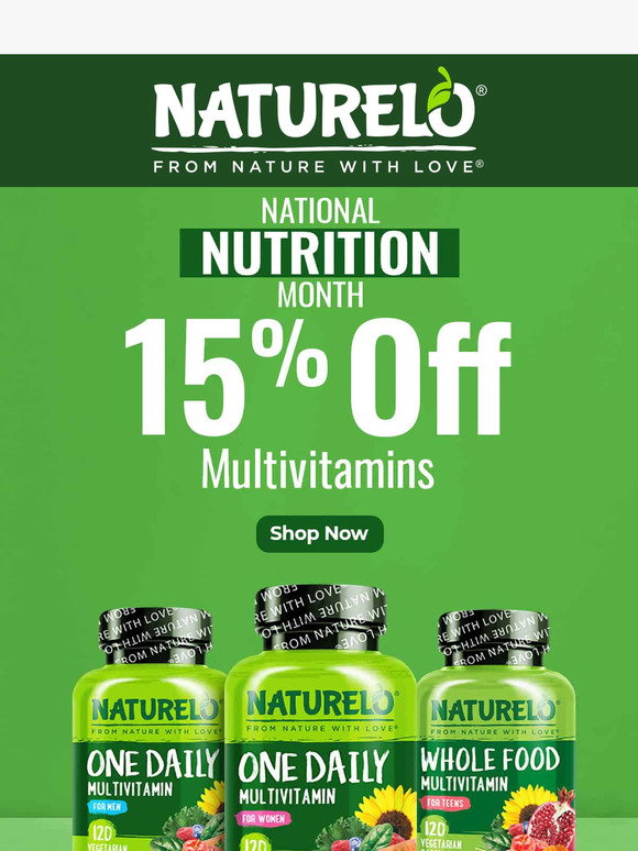 Naturelo: Save 15% on All Multivitamins for National Nutrition Month ...