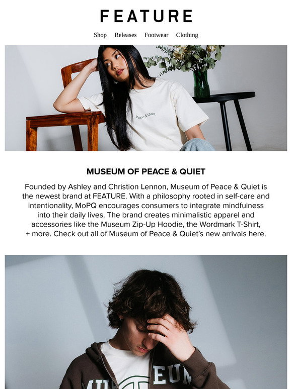 Feature: New at FEATURE: Museum of Peace & Quiet | Milled