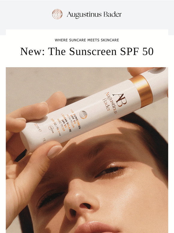 Augustinus Bader: Introducing The Sunscreen SPF 50 | Milled