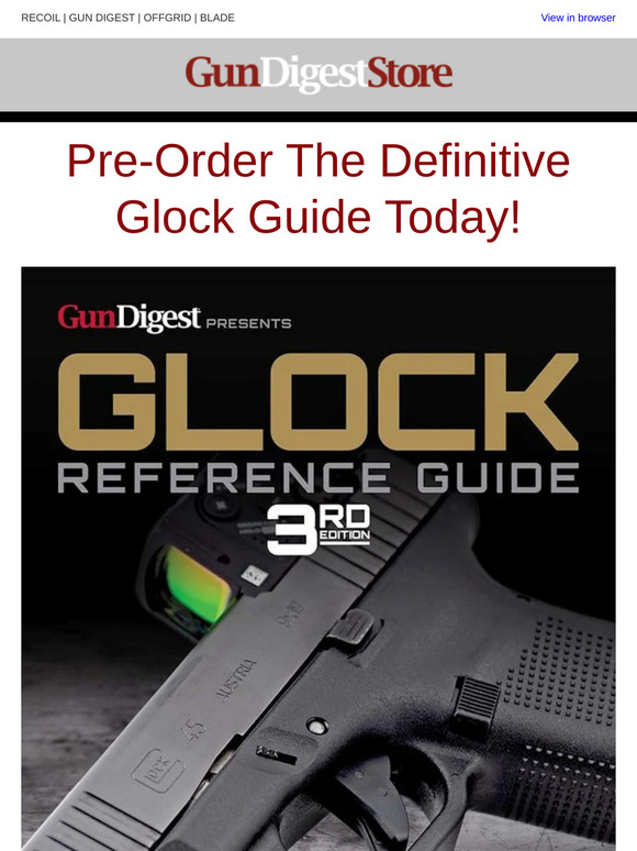 Gun Digest Store: Command Every Glock Model—Pre-Order the Ultimate ...