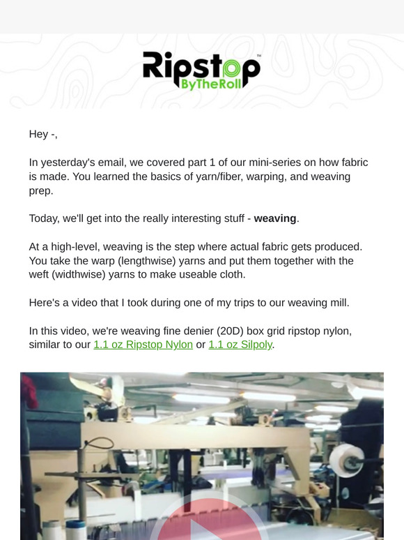 Ripstop by the Roll: Inside Look: How We Make Fabric (Part 2) | Milled
